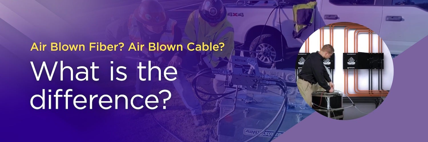 Differences Between Air-Blown Fiber and Air-Blown Cable