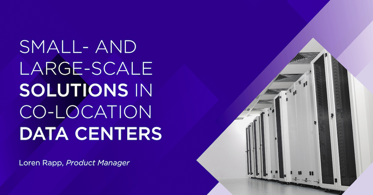 Small- and Large-Scale Solutions in Colocation Data Centers
